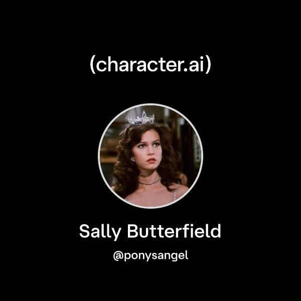 Chat with Sally Butterfield | character.ai | AI Chat, Reimagined–Your ...