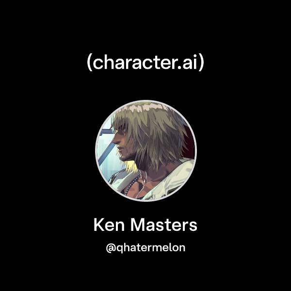 Chat with Ken Masters | character.ai | AI Chat, Reimagined–Your Words ...