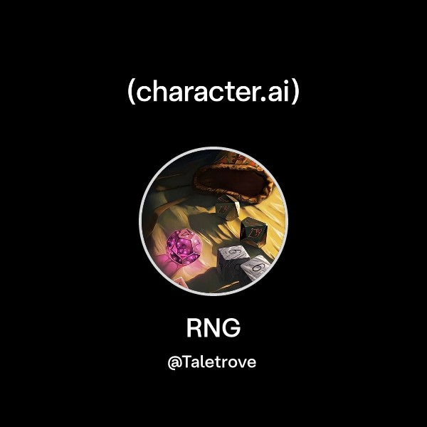 Chat with RNG | character.ai | Personalized AI for every moment of your day