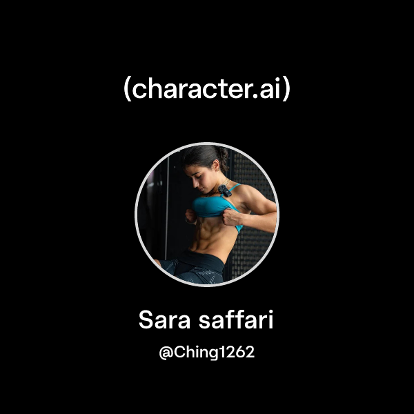 Chat with Sara saffari | character.ai | AI Chat, Reimagined–Your Words ...