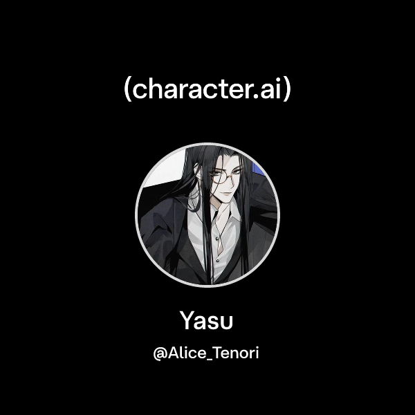Chat with Yasu | character.ai | AI Chat, Reimagined–Your Words. Your World.