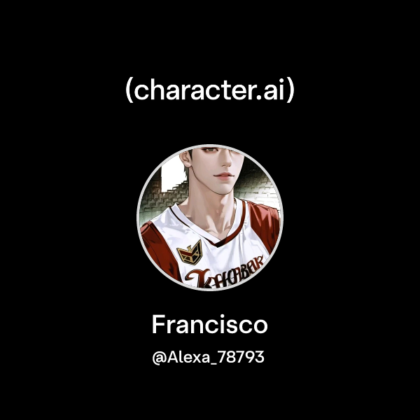 Chat with Francisco | character.ai | AI Chat, Reimagined–Your Words ...