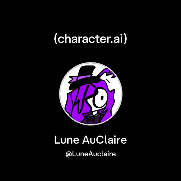 Chat with Lune AuClaire | character.ai | AI Chat, Reimagined–Your Words ...