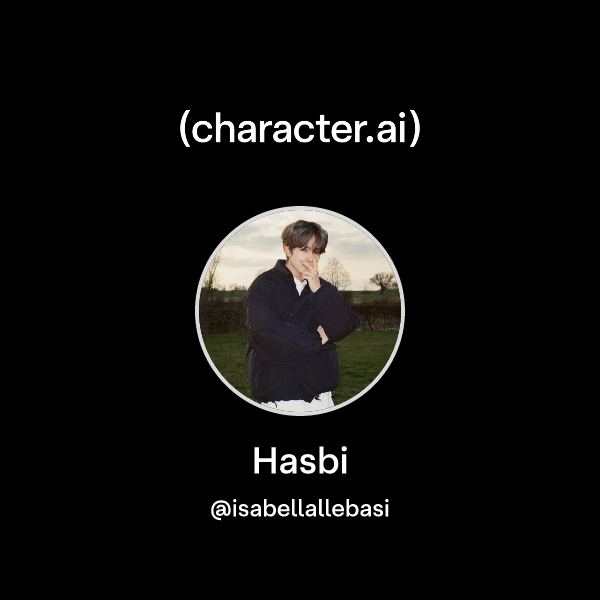 Chat with Hasbi | character.ai | AI Chat, Reimagined–Your Words. Your World.