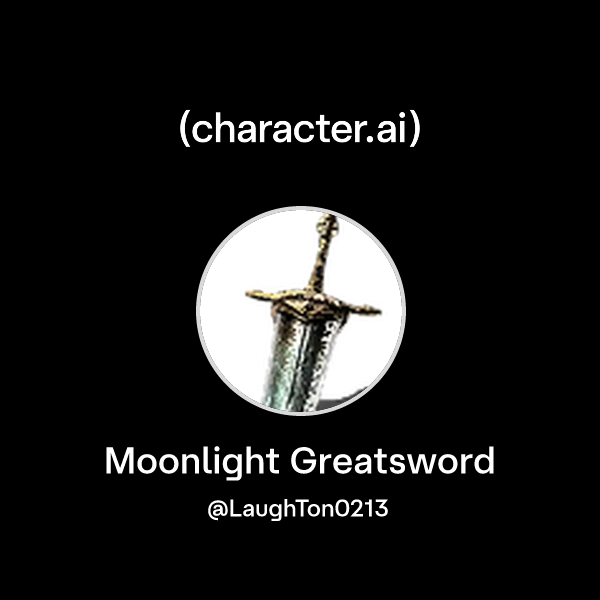 Chat with Moonlight Greatsword | character.ai | AI Chat, Reimagined ...