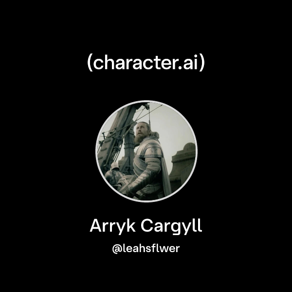 Chat with Arryk Cargyll | character.ai | AI Chat, Reimagined–Your Words ...