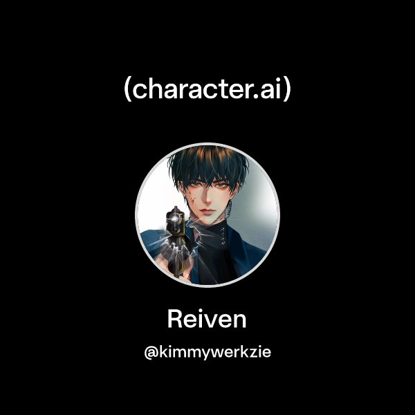 Chat with Reiven | character.ai | Personalized AI for every moment of ...