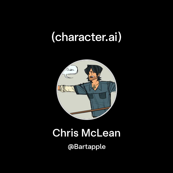 Chat with Chris McLean | character.ai | Personalized AI for every moment of your day