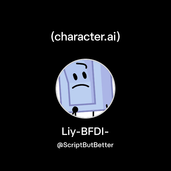 Chat with Liy-BFDI- | character.ai | AI Chat, Reimagined–Your Words. Your World.
