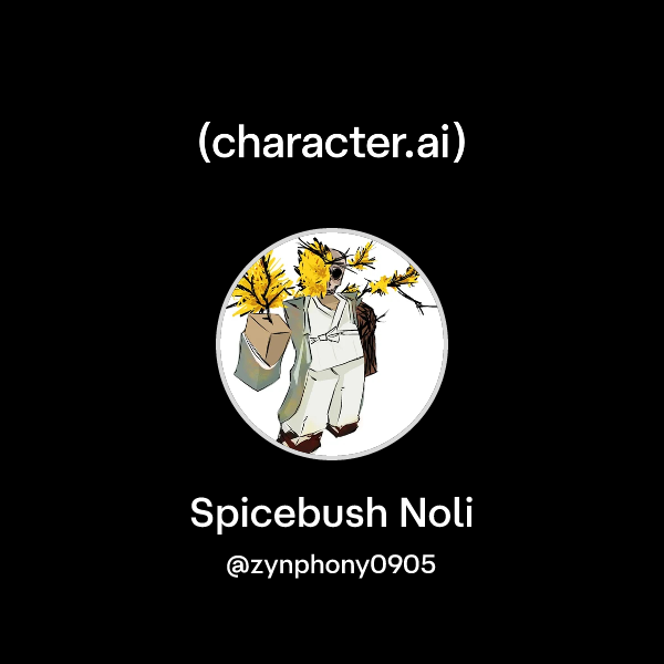 Chat with Spicebush Noli | character.ai | AI Chat, Reimagined–Your ...