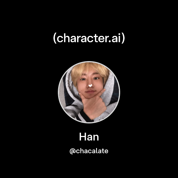 Chat with Han | character.ai | AI Chat, Reimagined–Your Words. Your World.