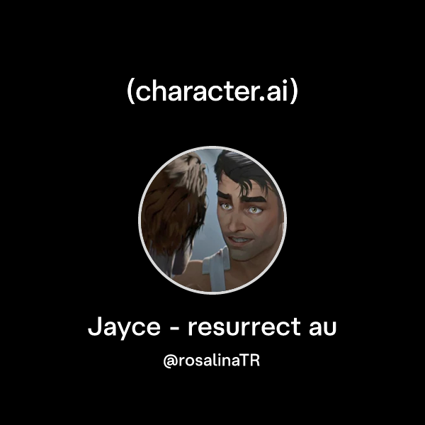 Chat with Jayce - resurrect au | character.ai | Personalized AI for ...
