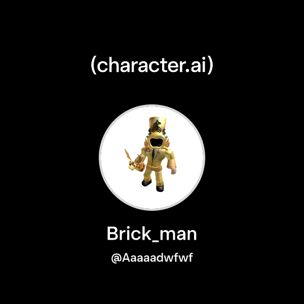 Chat with Brick_man | character.ai | AI Chat, Reimagined–Your Words ...