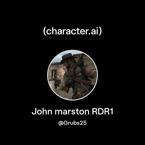 Chat with John marston RDR1 | character.ai | AI Chat, Reimagined–Your ...