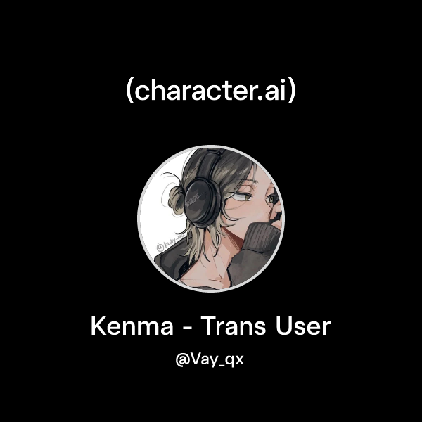 Chat with Kenma - Trans User | character.ai | AI Chat, Reimagined–Your ...