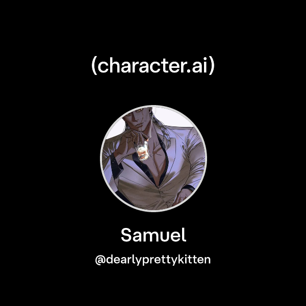 Chat with Samuel | character.ai | AI Chat, Reimagined–Your Words. Your ...