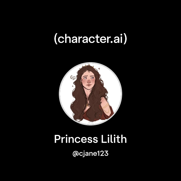 Chat with Princess Lilith | character.ai | AI Chat, Reimagined–Your ...