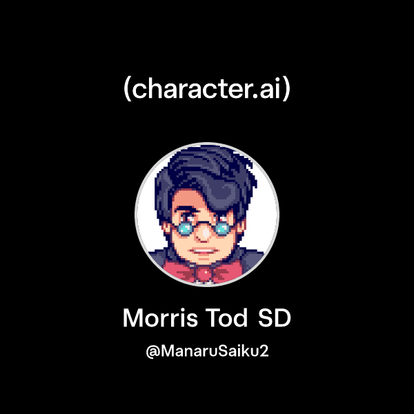 Chat with Morris Tod SD | character.ai | AI Chat, Reimagined–Your Words. Your World.
