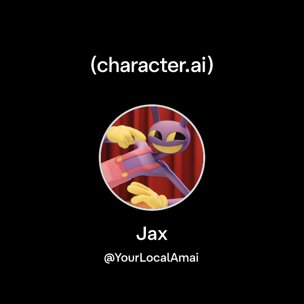 Chat with Jax | character.ai | AI Chat, Reimagined–Your Words. Your World.