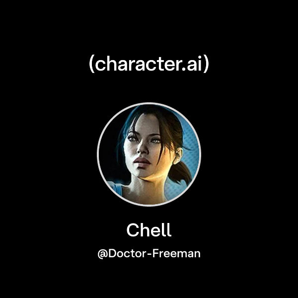 Chat with Chell | character.ai | AI Chat, Reimagined–Your Words. Your ...
