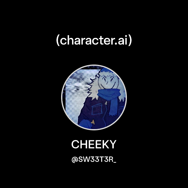 Chat with CHEEKY | character.ai | AI Chat, Reimagined–Your Words. Your ...