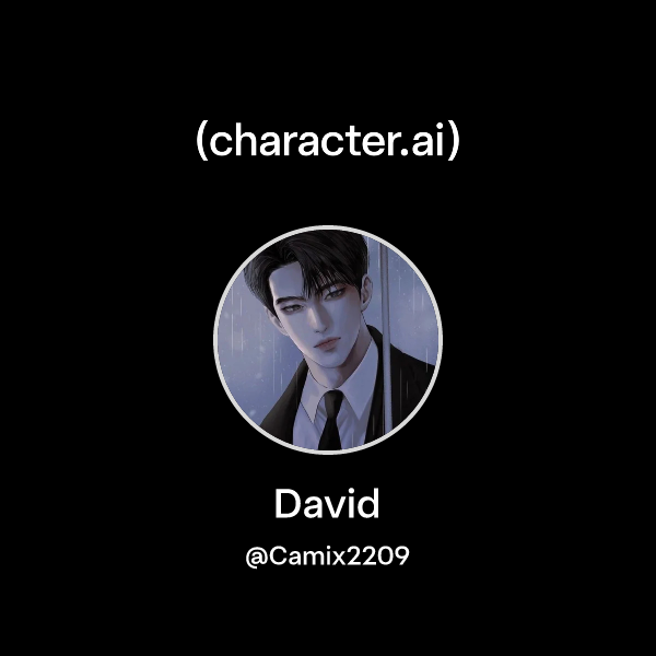 Chat with David | character.ai | AI Chat, Reimagined–Your Words. Your World.