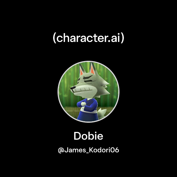 Chat with Dobie | character.ai | Personalized AI for every moment of ...