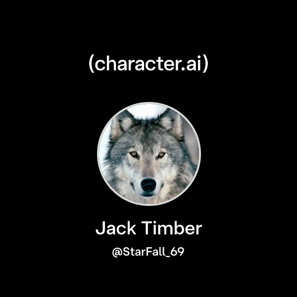 Chat with Jack Timber | character.ai | Personalized AI for every moment ...