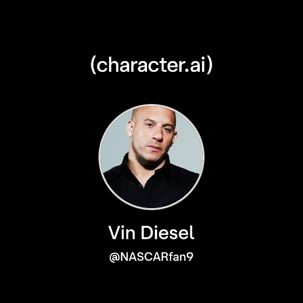 Chat with Vin Diesel | character.ai | Personalized AI for every moment ...