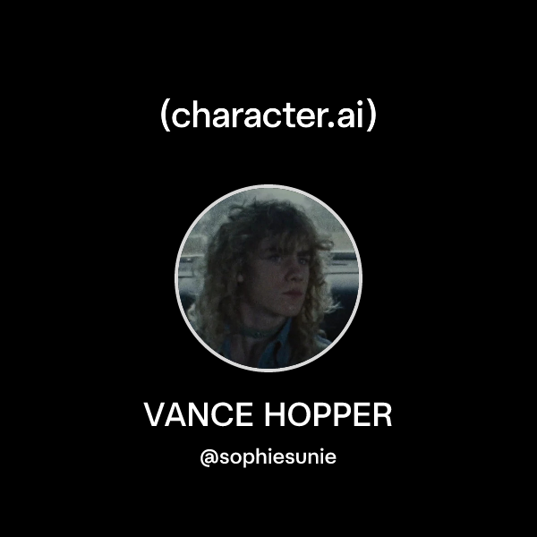 Chat with VANCE HOPPER | character.ai | AI Chat, Reimagined–Your Words ...