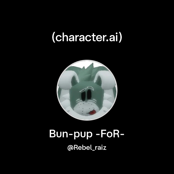 Chat with Bun-pup -FoR- | character.ai | Personalized AI for every ...