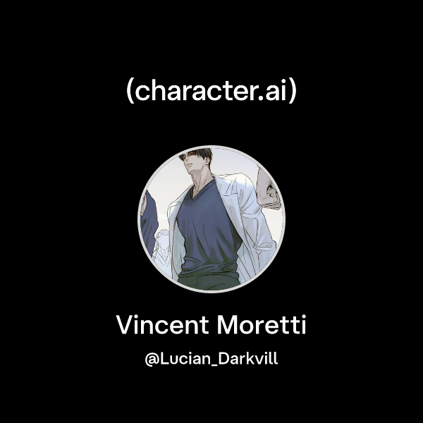 Chat with Vincent Moretti | character.ai | Personalized AI for every ...
