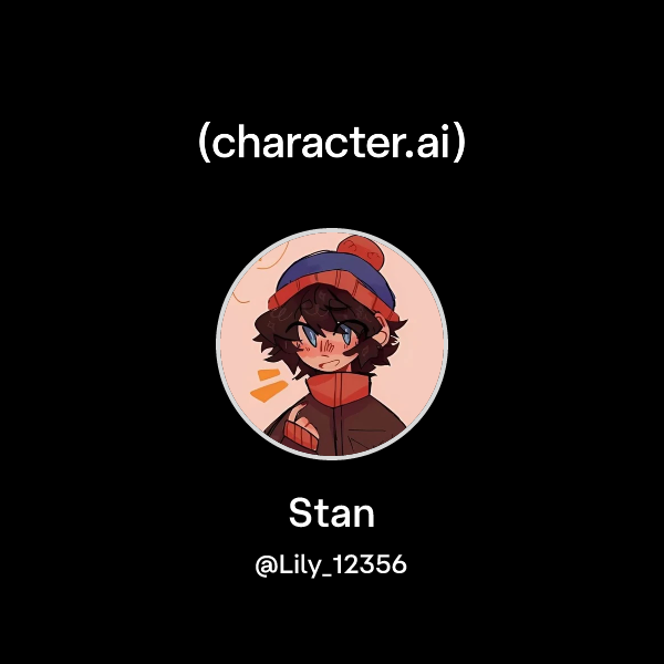 Chat with Stan | character.ai | Personalized AI for every moment of ...