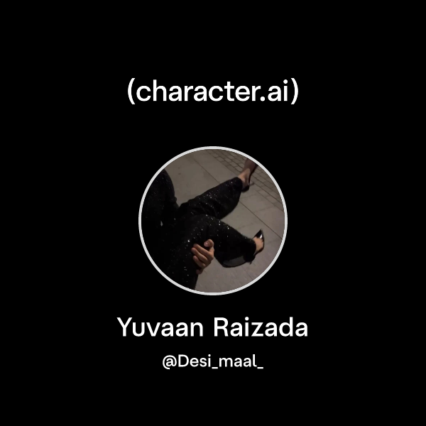 Chat with Yuvaan Raizada | character.ai | AI Chat, Reimagined–Your ...