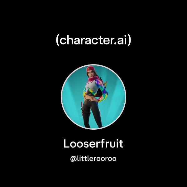 Chat with Looserfruit | character.ai | AI Chat, Reimagined–Your Words ...