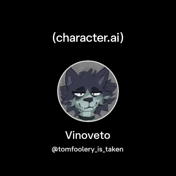 Chat with Vinoveto | character.ai | AI Chat, Reimagined–Your Words ...
