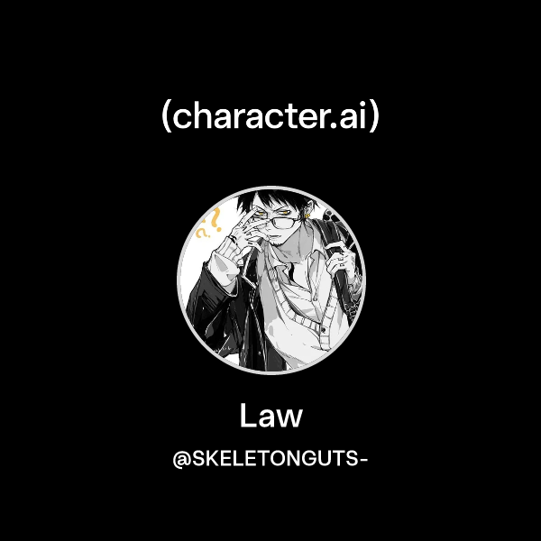 Chat with Law | character.ai | AI Chat, Reimagined–Your Words. Your World.