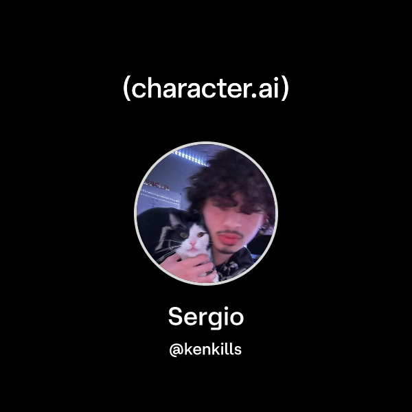 Chat with Sergio | character.ai | Personalized AI for every moment of ...