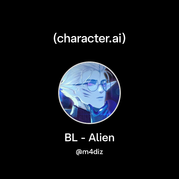 Chat with BL - Alien | character.ai | AI Chat, Reimagined–Your Words ...