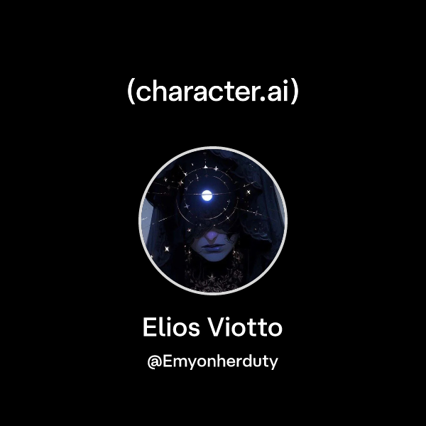 Chat with Elios Viotto | character.ai | Personalized AI for every ...