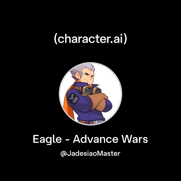 Chat with Eagle - Advance Wars | character.ai | Personalized AI for ...