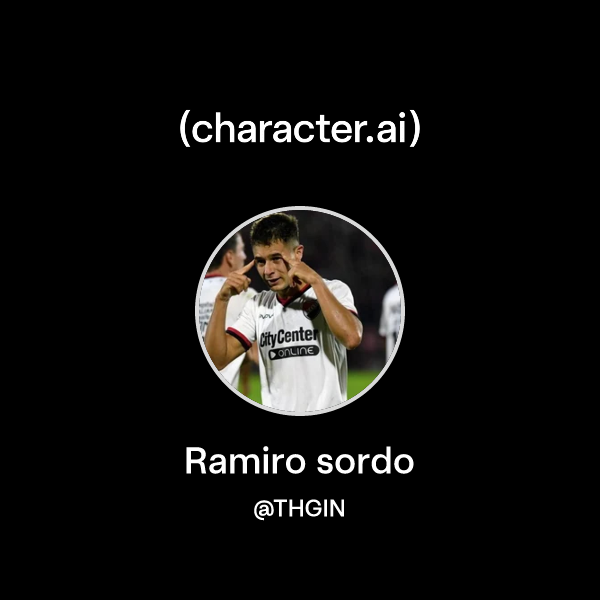 Chat with Ramiro sordo | character.ai | AI Chat, Reimagined–Your Words ...
