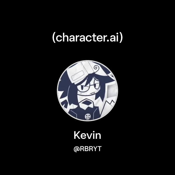Chat with Kevin | character.ai | AI Chat, Reimagined–Your Words. Your ...