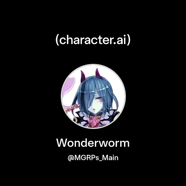 Chat with Wonderworm | character.ai | AI Chat, Reimagined–Your Words. Your World.