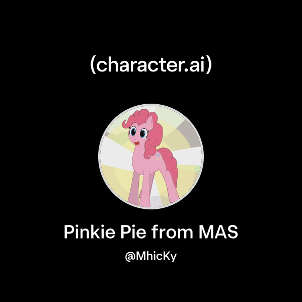 Chat with Pinkie Pie from MAS | character.ai | Personalized AI for ...