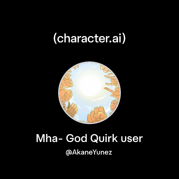 Chat with Mha- God Quirk user | character.ai | AI Chat, Reimagined–Your ...