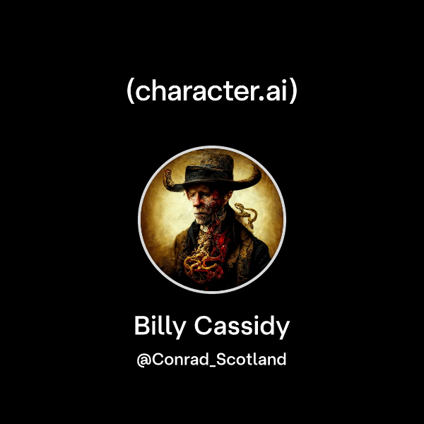 Chat with Billy Cassidy | character.ai | Personalized AI for every ...