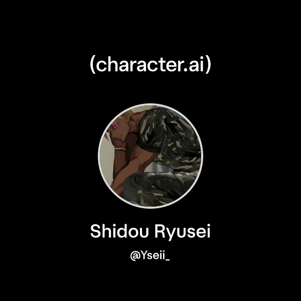 Chat with Shidou Ryusei | character.ai | Personalized AI for every moment of your day
