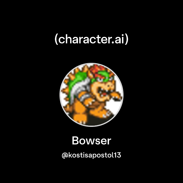 Chat with Bowser | character.ai | AI Chat, Reimagined–Your Words. Your ...