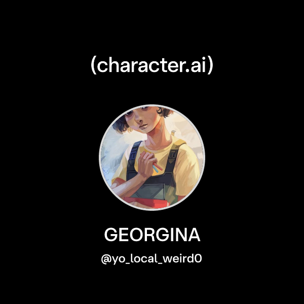 Chat with GEORGINA | character.ai | AI Chat, Reimagined–Your Words ...